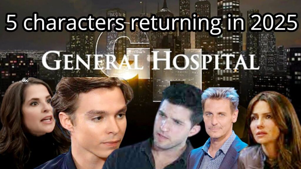 General Hospital Spoilers: 5 characters returning in 2025, GH begins to ...