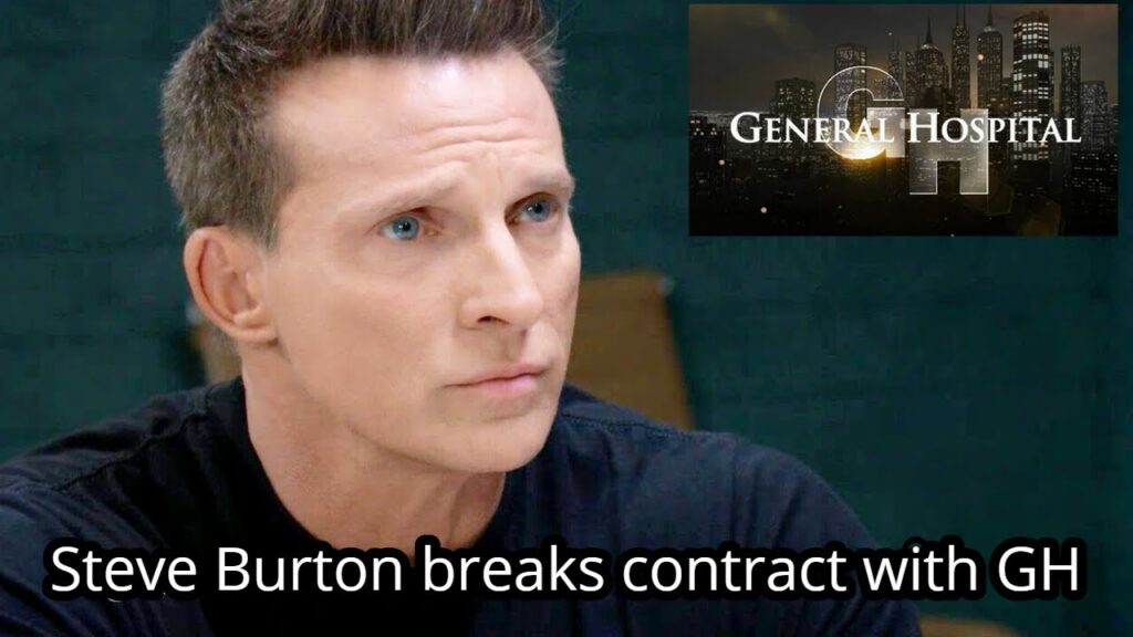 Steve Burton breaks contract with GH, surprising reason General ...